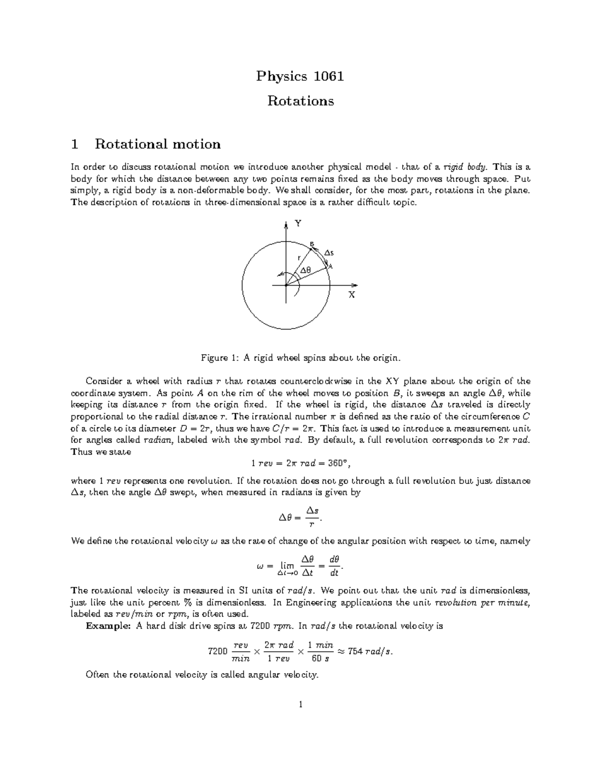 Rotations - Physics 1061 Rotations 1 Rotational motion In order to ...