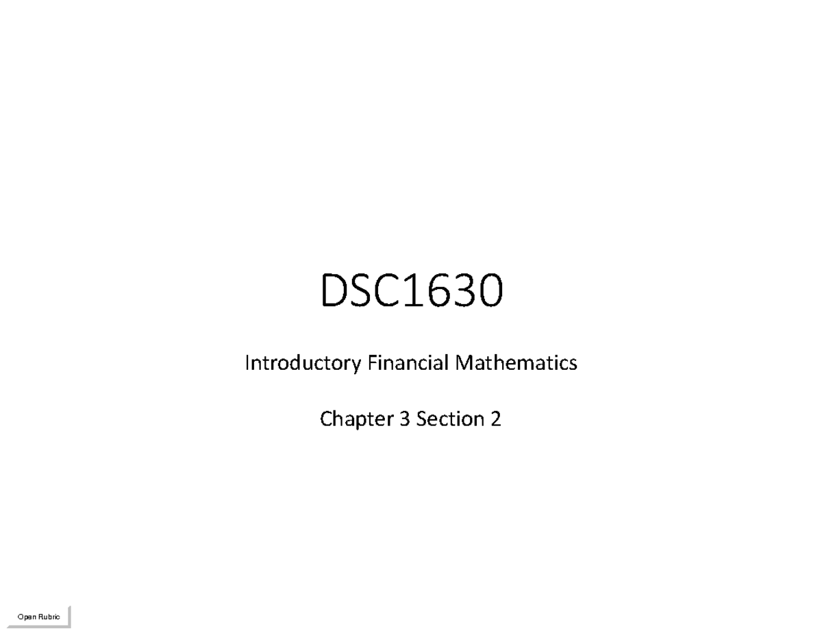 Chapter 3 section 2 ver2 - DSC Introductory Financial Mathematics ...