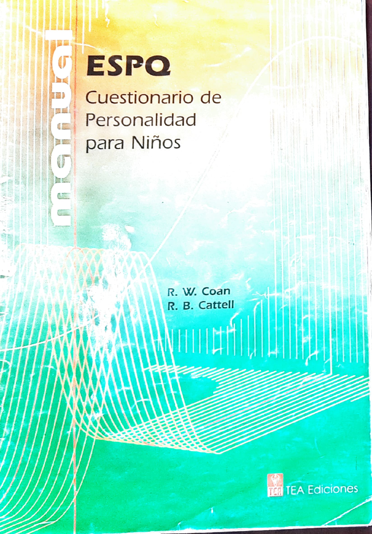 Manual del Cuestionario de Personalidad ESPQ para Niños (7ª ed.) - Studocu