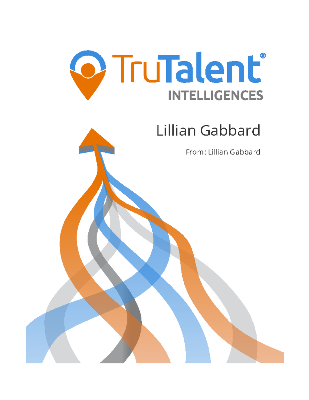 Tru Talent Intelligences: Understanding Your Unique Strengths - Studocu