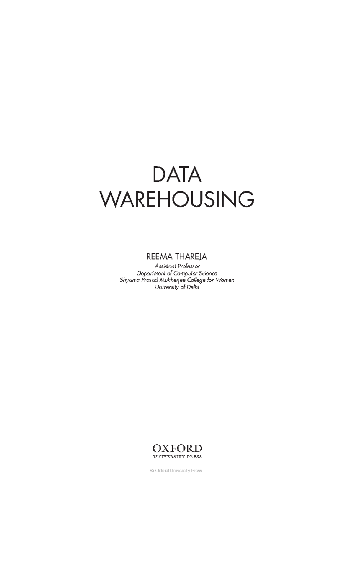 Data Warehousing: Comprehensive Guide by Reema Thareja (CS-101) - Studocu