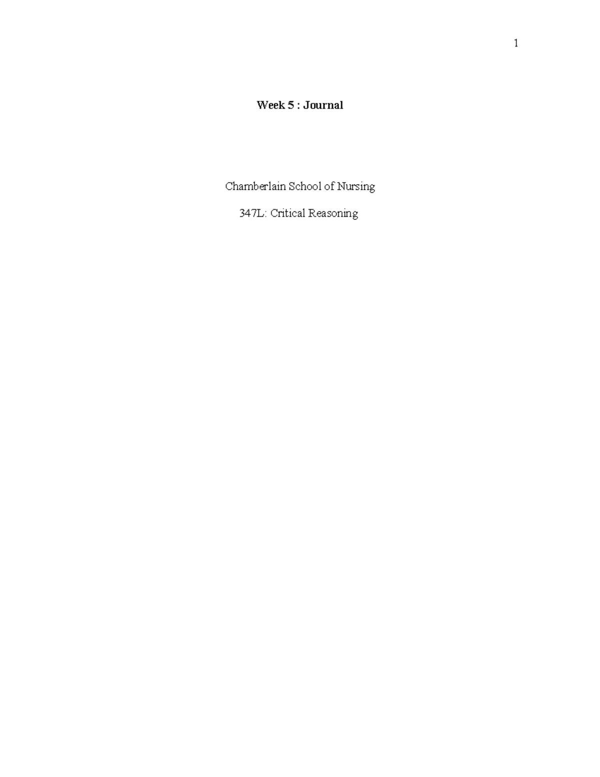 Assignment 2- critical thinking - Week Two Assignment: Journal Chamberlain University College of ...