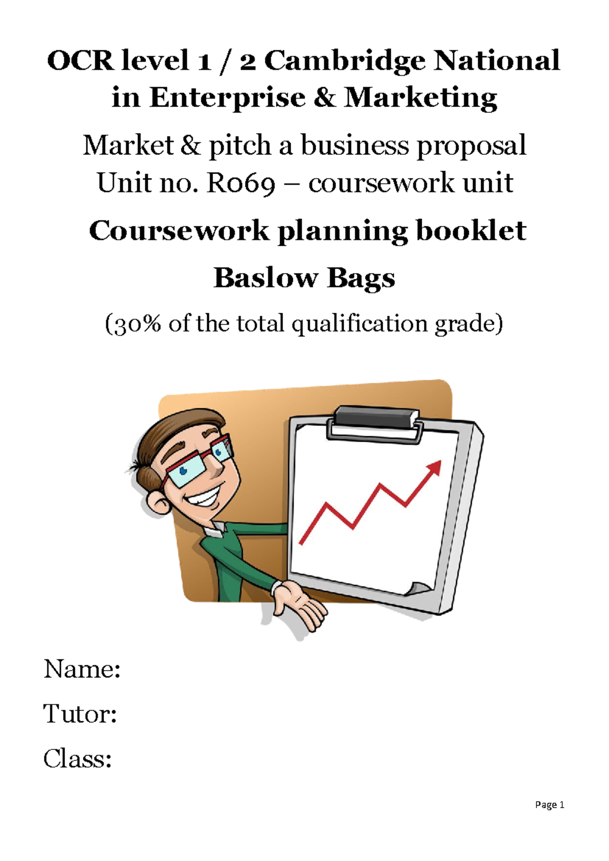 Complete Tasks for OCR R069 Coursework: Baslow Bags Proposal Guide ...