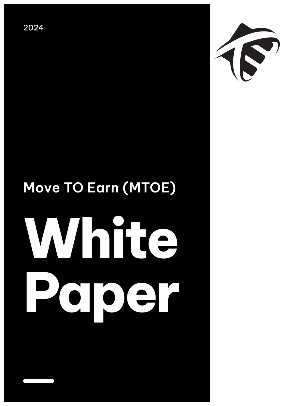 Whitepaper MTOE - 2024 Move TO Earn (MTOE) White Paper MTOE Whitepaper ...