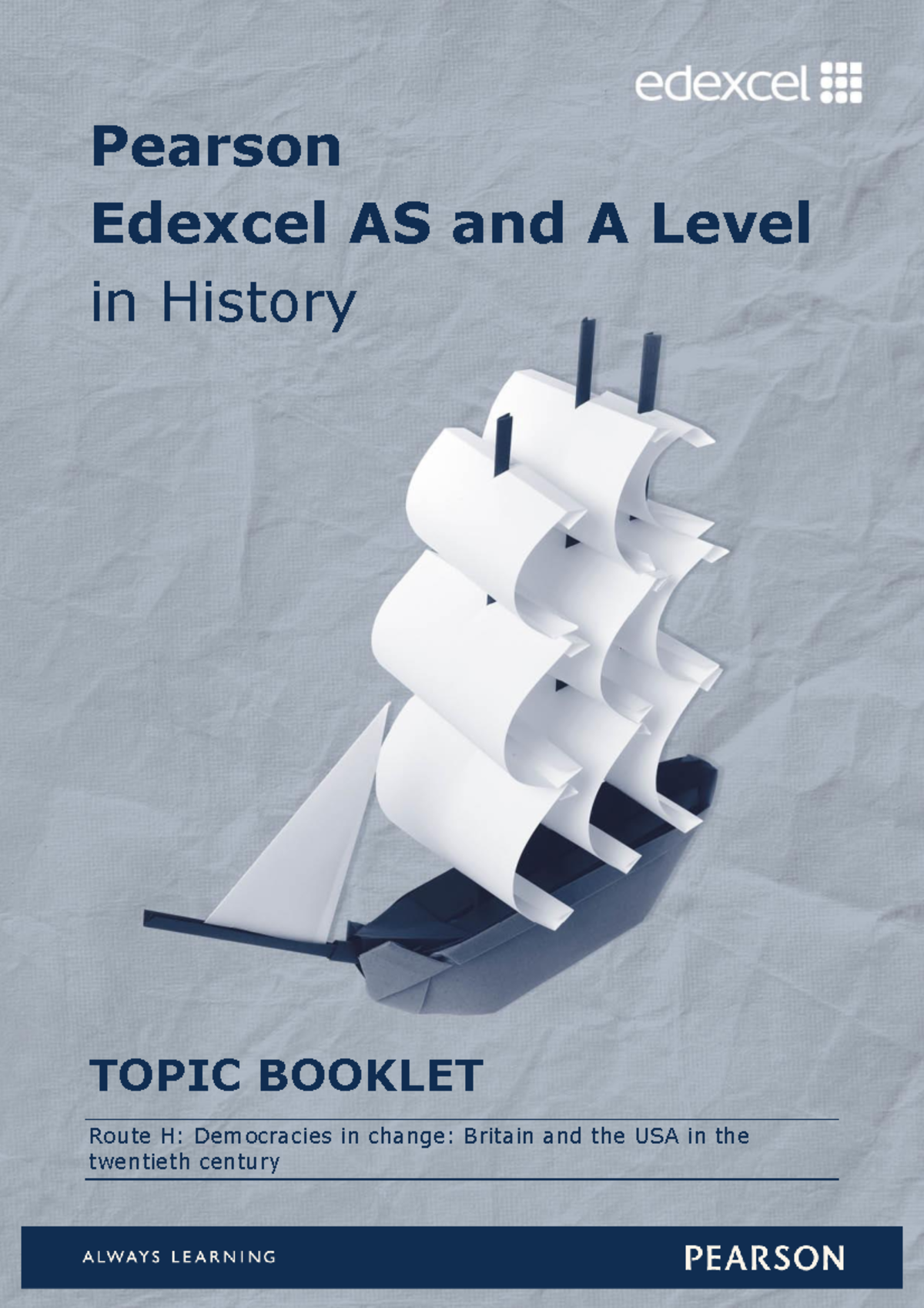 History topic booklets - Pearson Edexcel AS and A Level in History ...