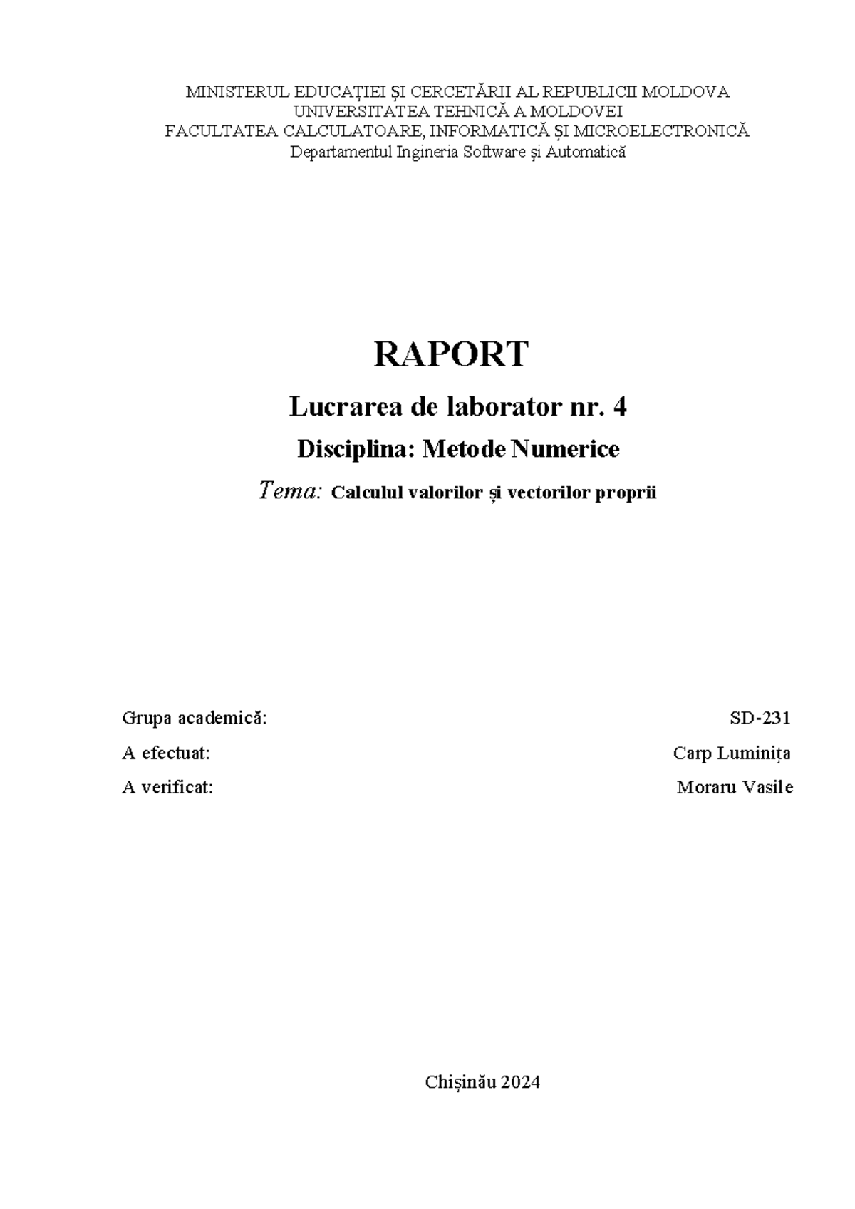 Lucrare de laborator nr. 4: Metode Numerice - Valori și Vectori Proprii ...