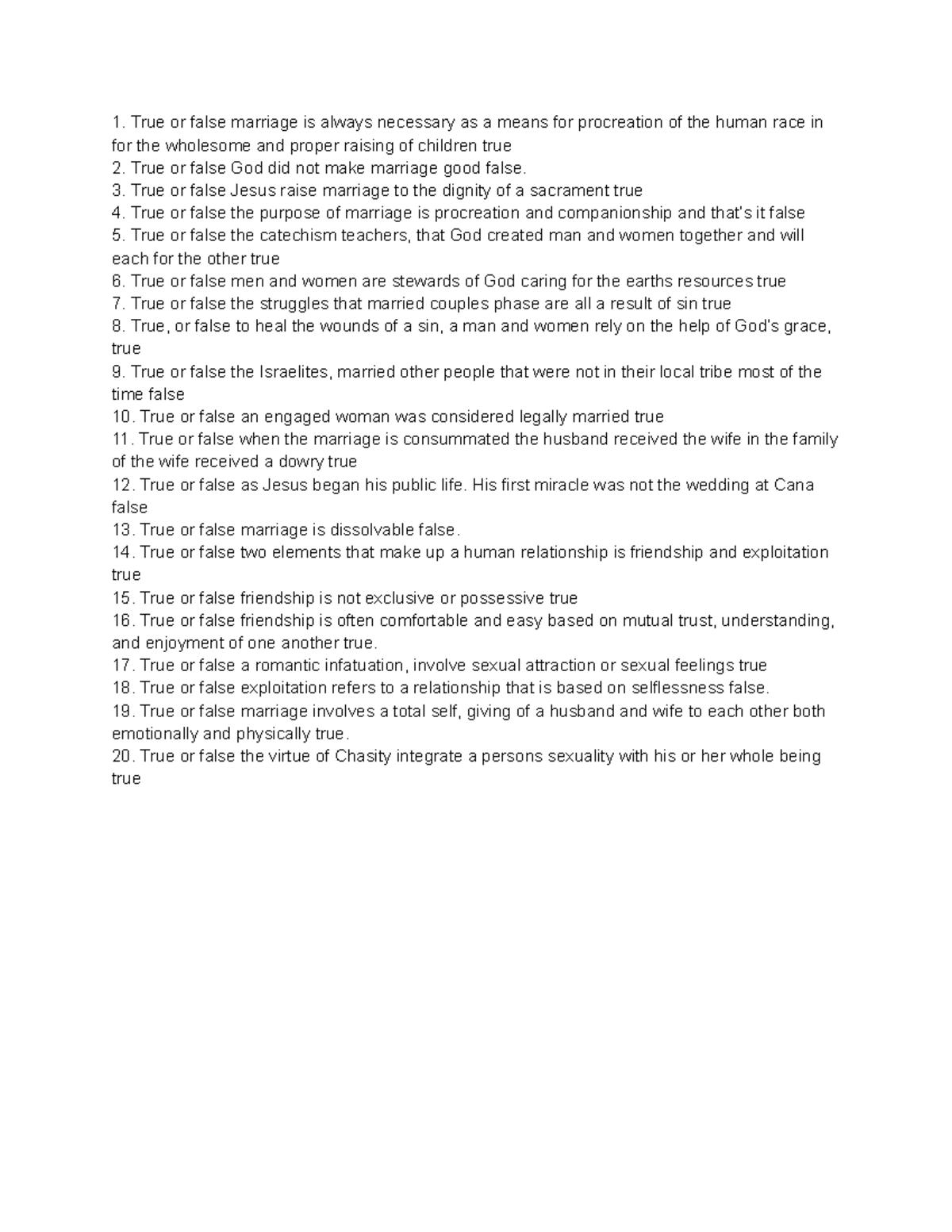 Cana - Practice work - True or false marriage is always necessary as a ...
