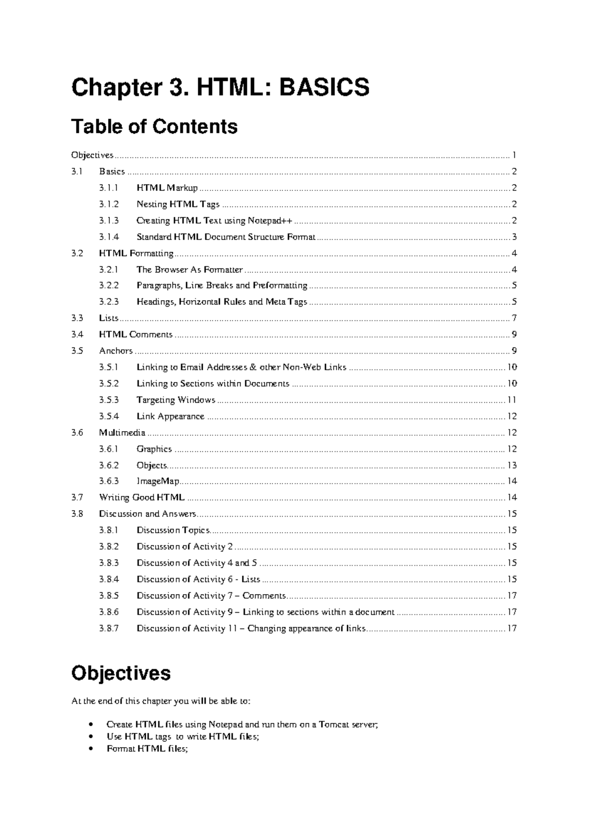 Chp03 - Html basis - Chapter 3. HTML: BASICS Objectives At the end of ...