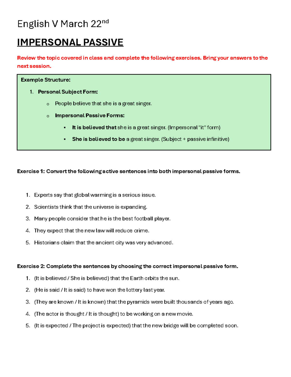 Impersonal forms exercise - English V March 22 nd IMPERSONAL PASSIVE ...