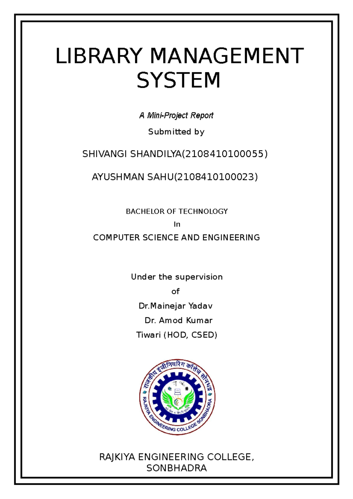 MINI Project Report - LIBRARY MANAGEMENT SYSTEM A Mini-Project Report Submitted by SHIVANGI ...
