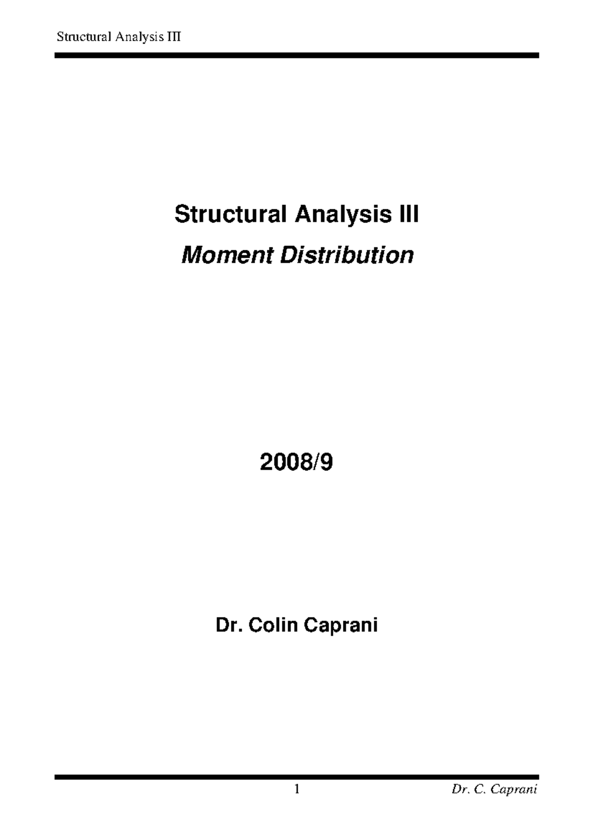 Moment Distribution 0809 - Structural Analysis III Moment Distribution ...