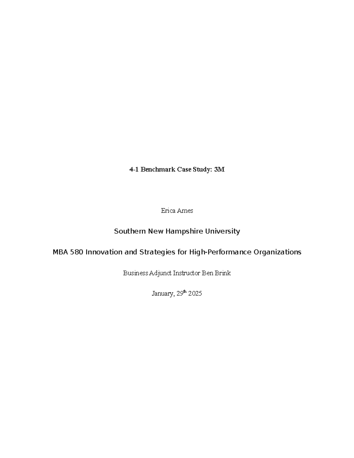 MBA-580 4-1 Benchmark Case Study Analysis: 3M's Innovation Strategies ...