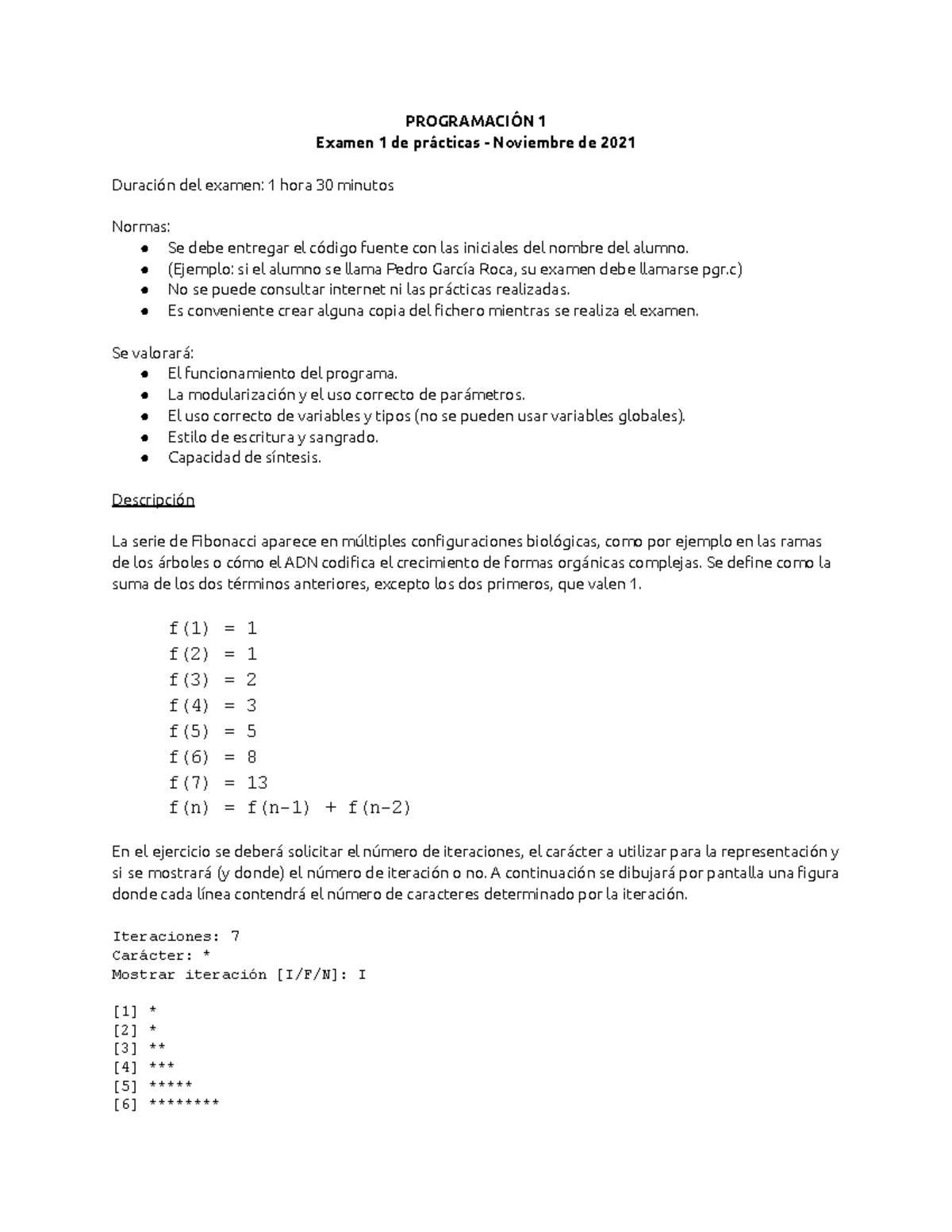 Examen de programación 1 del curso 2021-2022 - PROGRAMACIÓN 1 Examen 1 ...