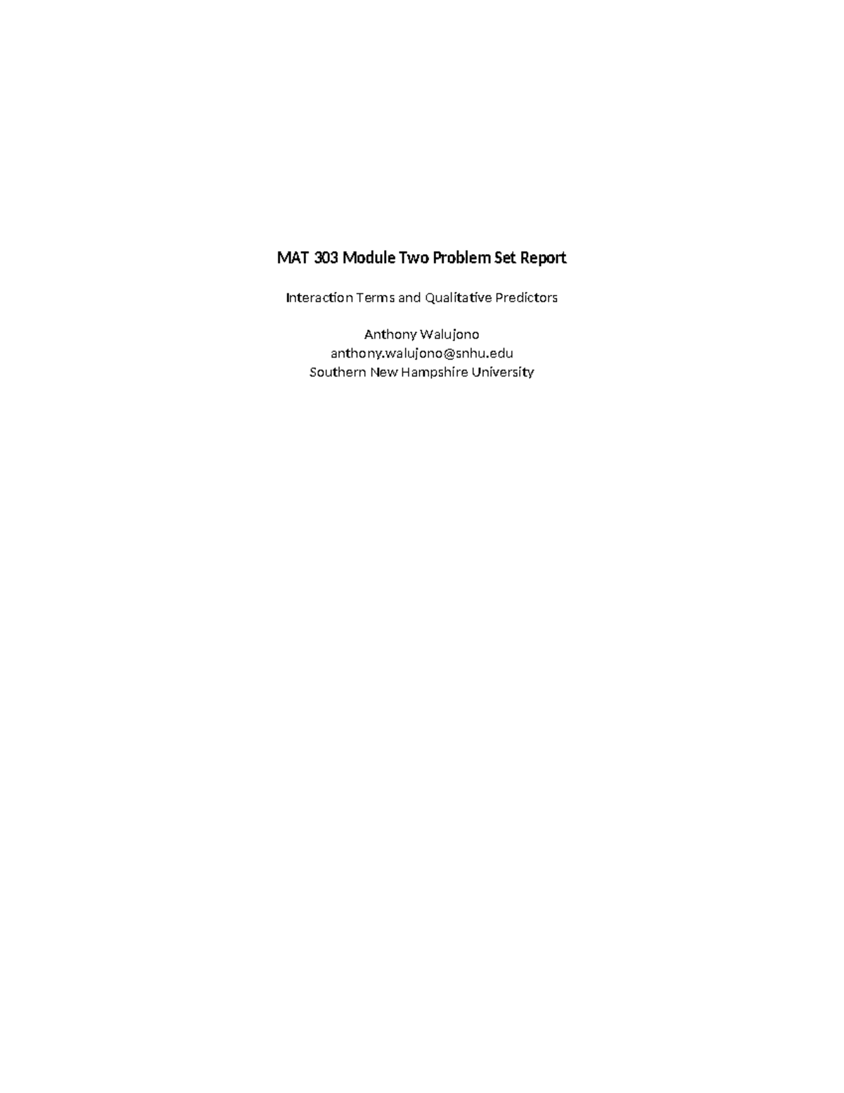 MAT 303 Module Two Problem Set Report Template - MAT 303 Module Two ...
