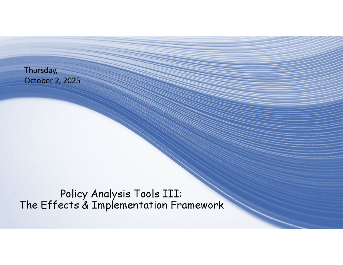 20251002 - Policy Analysis Tools: Effects & Implementation Framework ...