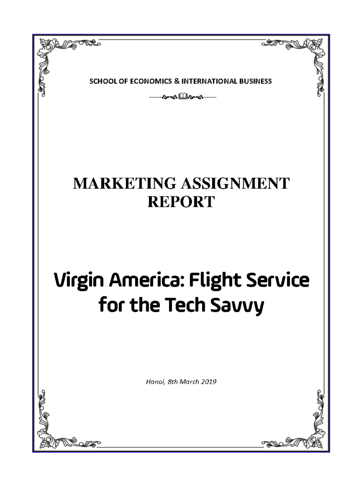 Virgin America Marketing Strategy Analysis (ECO 301) - Studocu