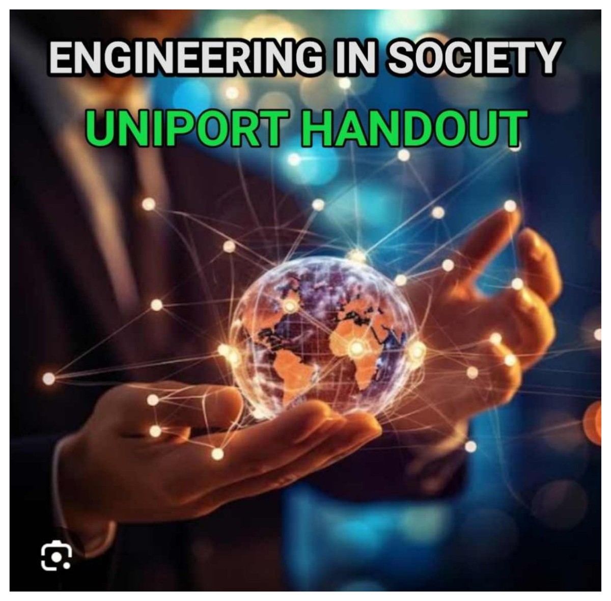 ENGR 101: Engineering in Society - Comprehensive Handout - Studocu