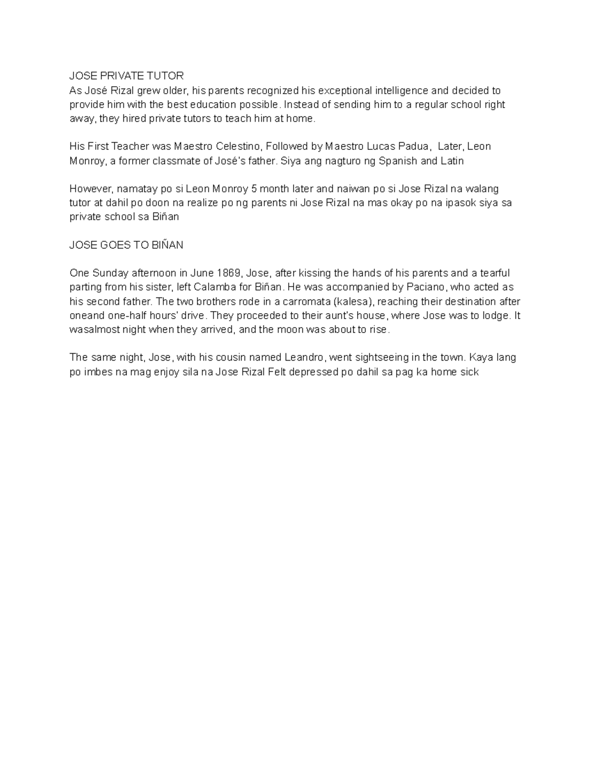 Project management - JOSE PRIVATE TUTOR As José Rizal grew older, his ...