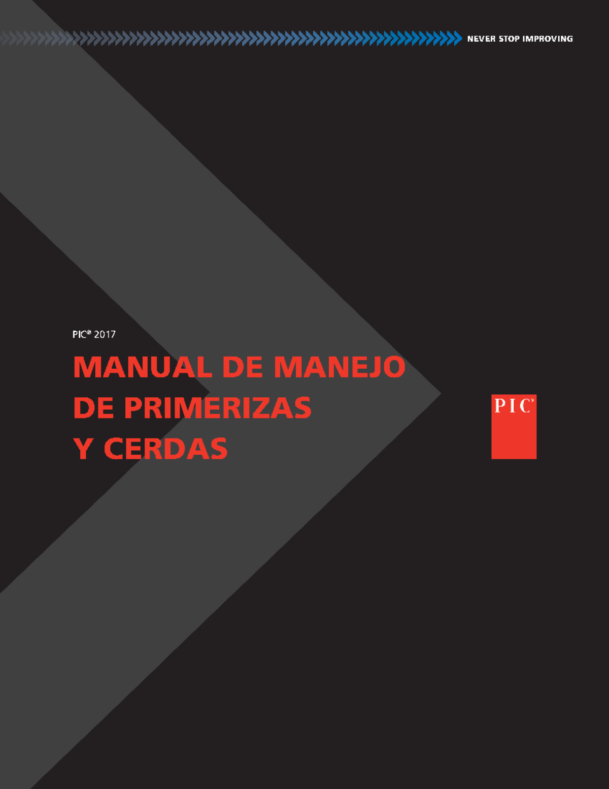 Manual De Manejo De Cerdas Primerias - NEVER STOP IMPROVING ####### PIC ...