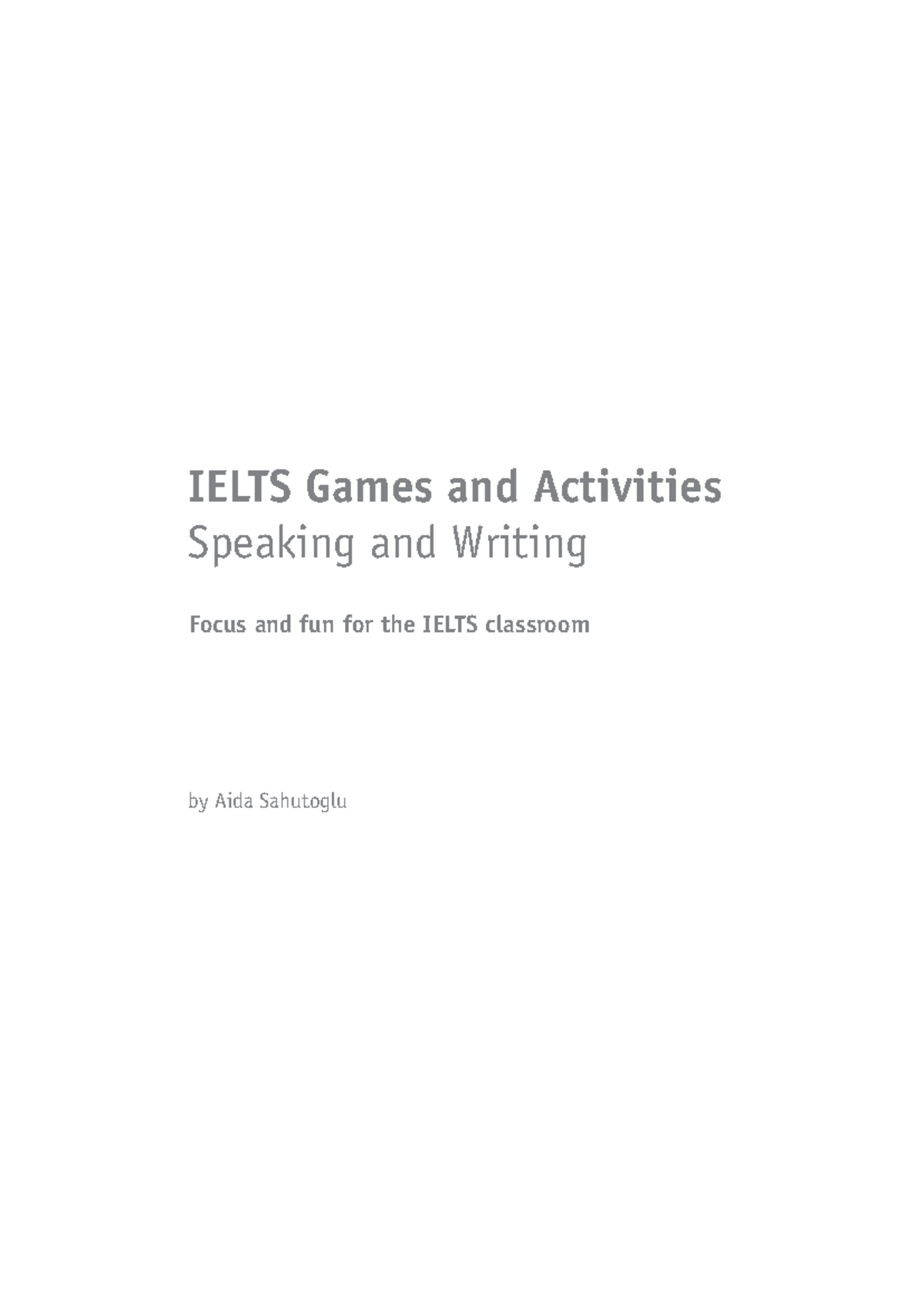 IELTS Speaking & Writing Activities: Engaging Classroom Games - Studocu