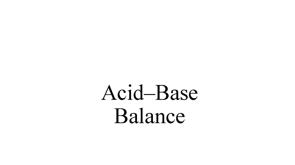 Acid-Base Balance Clinical Guidelines: Evaluations and Interventions ...
