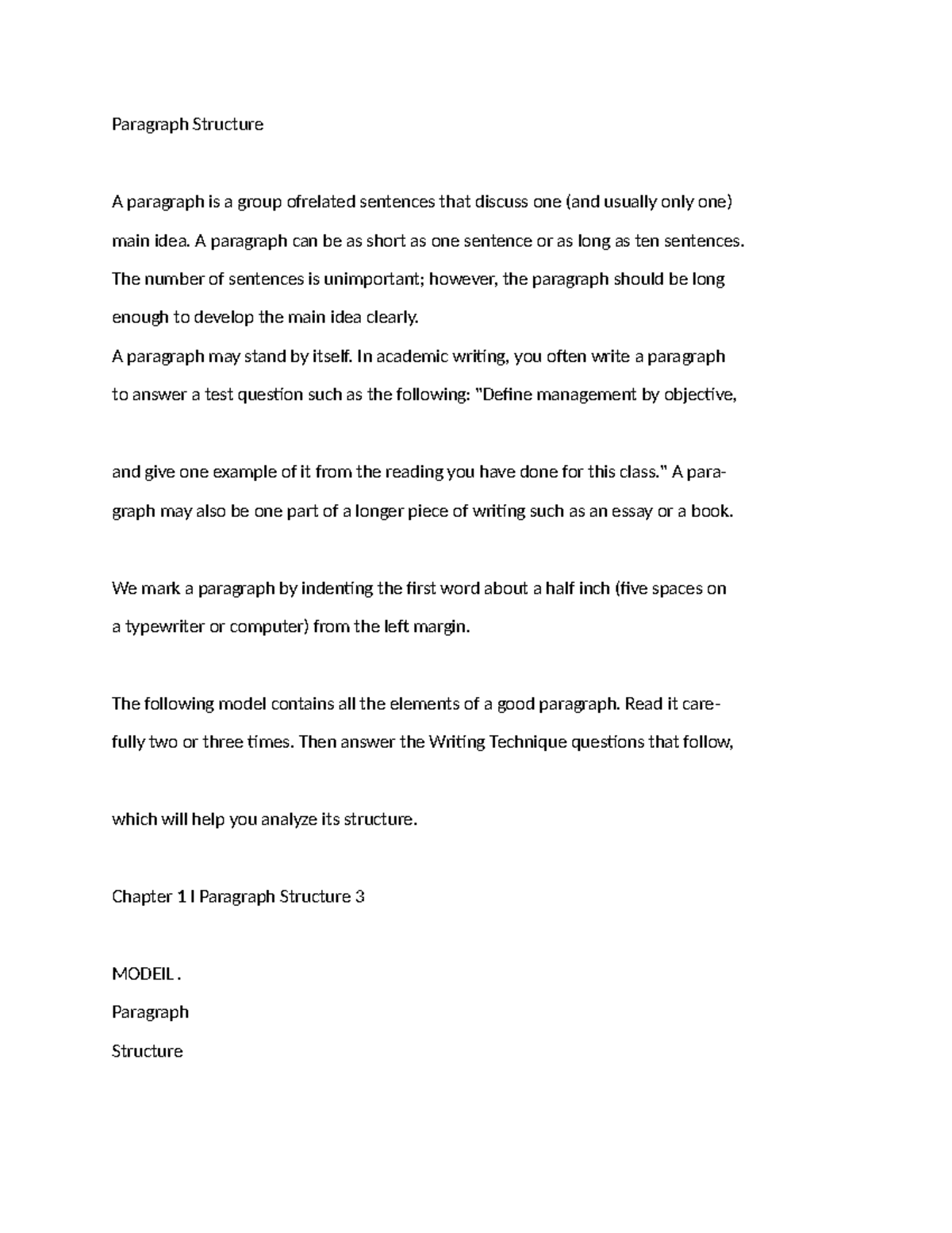 Paragraph Structure - A paragraph can be as short as one sentence or as ...