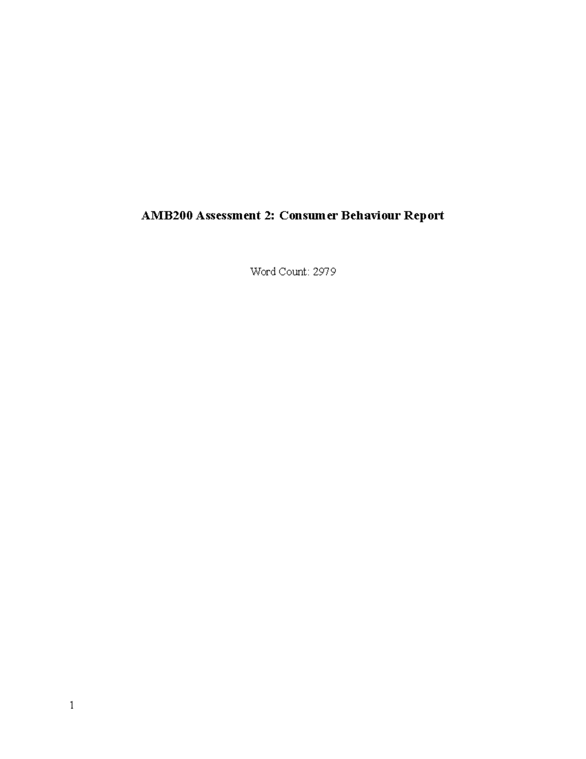 Assessment 2: Consumer behavior report - AMB200 Assessment 2: Consumer ...