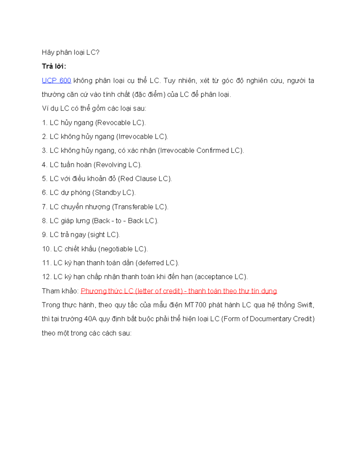 Hãy phân loại LC - phân loại LC - Hãy phân loại LC? Trả lời: UCP 600 ...