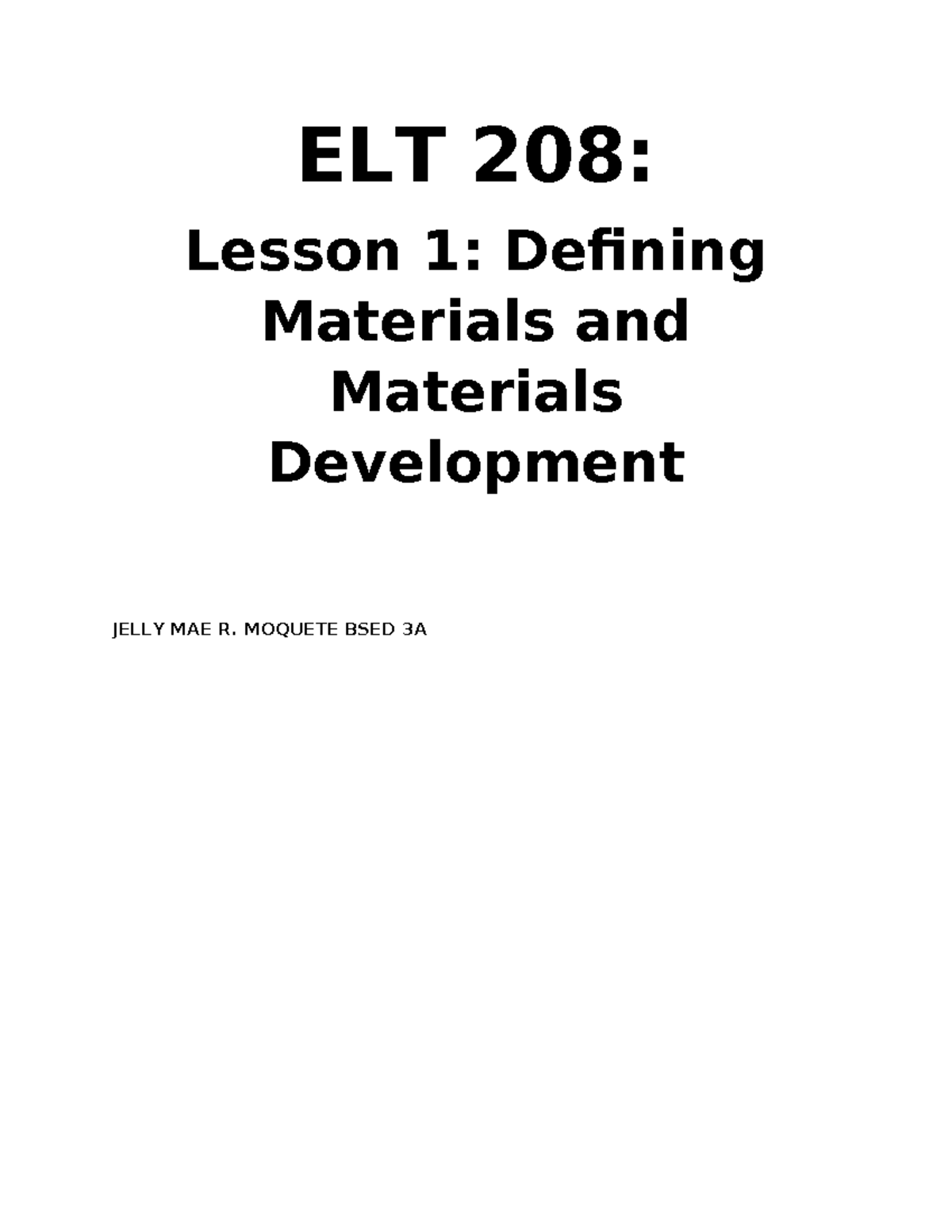 ELT 208: Lesson 1 - Learning Materials and Their Development - Studocu
