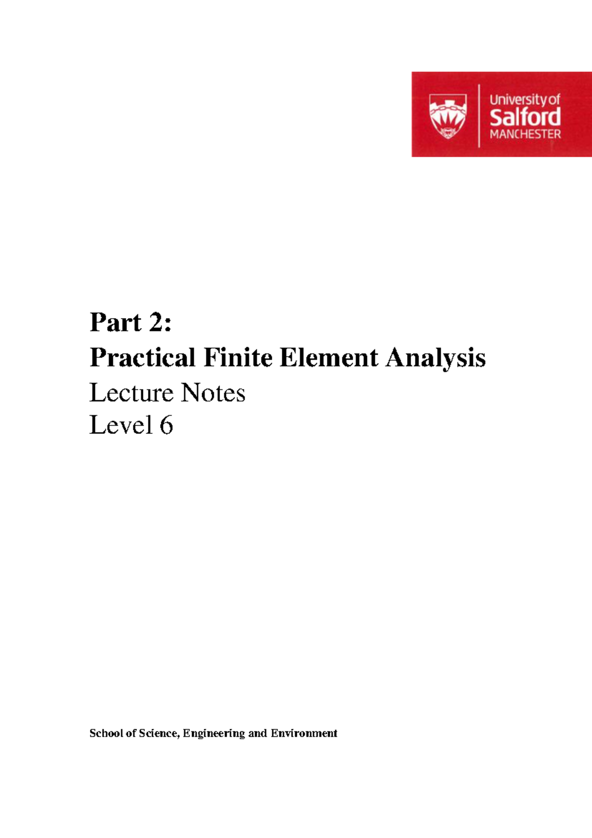 Part 2: Practical Finite Element Analysis Lecture Notes (Level 6) - Studocu