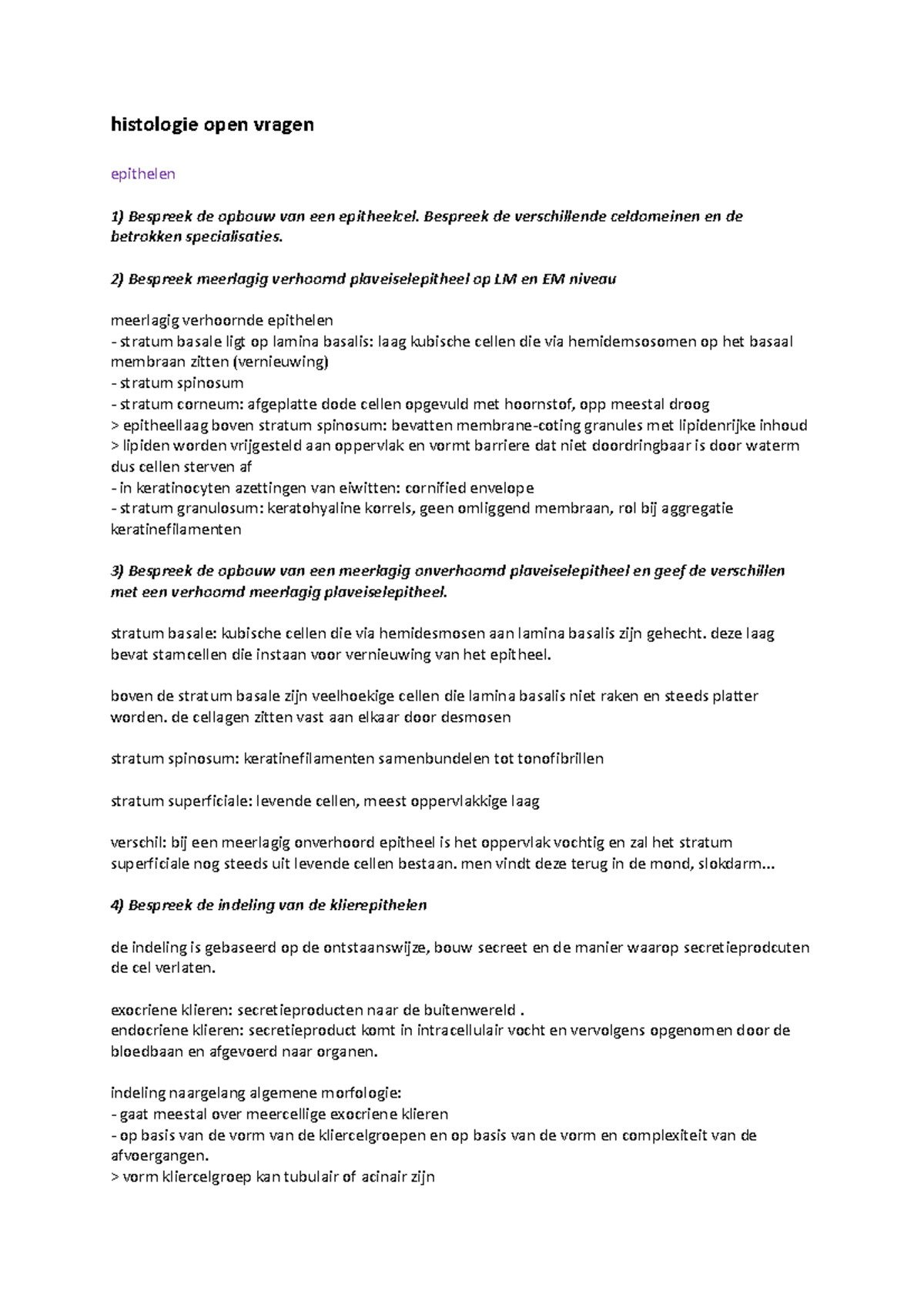 Histologie open vragen - histologie open vragen epithelen Bespreek de ...