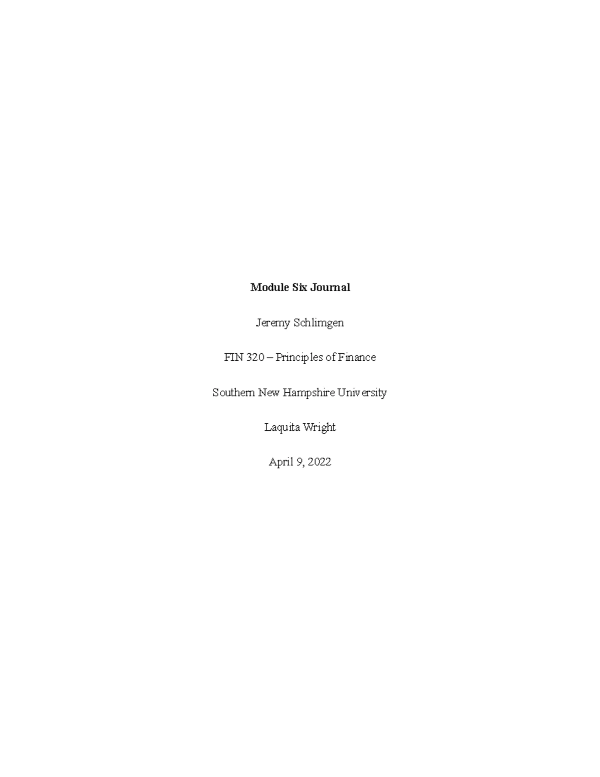 Module Six Journal - Module Six Journal Jeremy Schlimgen FIN 320 ...