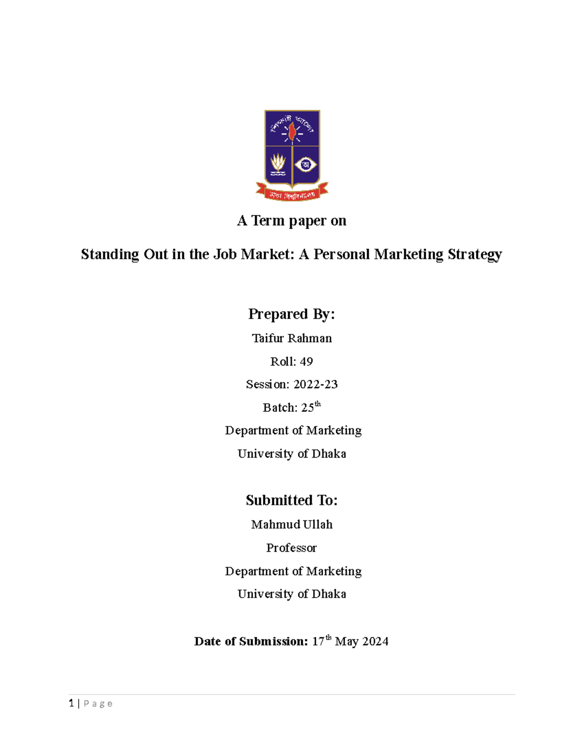 Term paper 511 - A Term paper on Standing Out in the Job Market: A ...