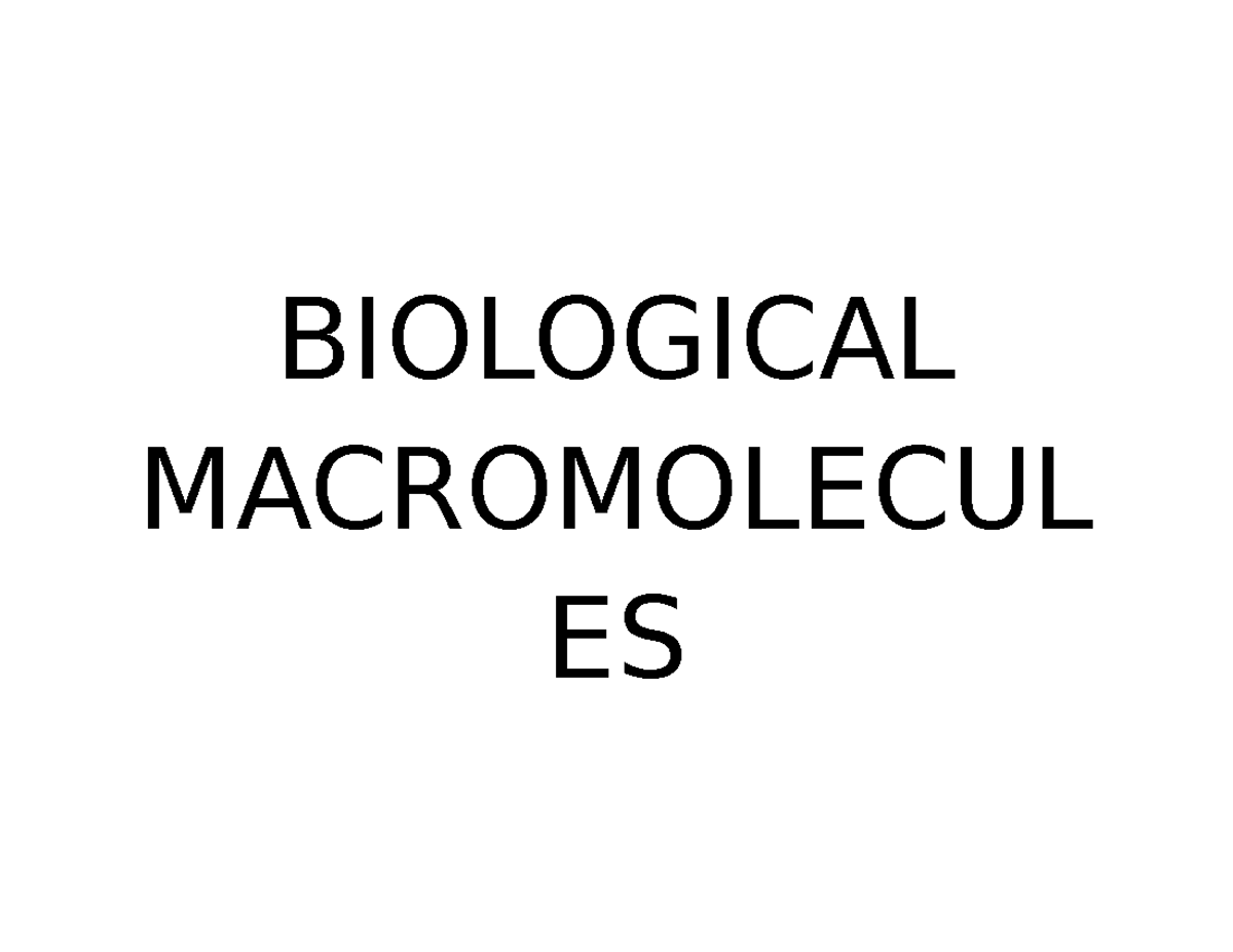 Biological Macromolecules Overview and Analysis - Studocu