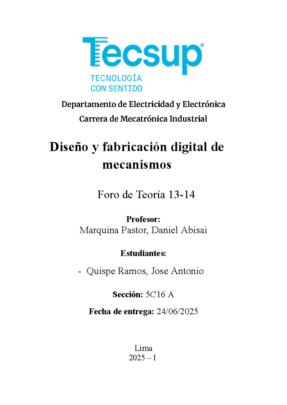 Diseño y Fabricación Digital de Mecanismos - Foro de Teoría 5C16 - Studocu