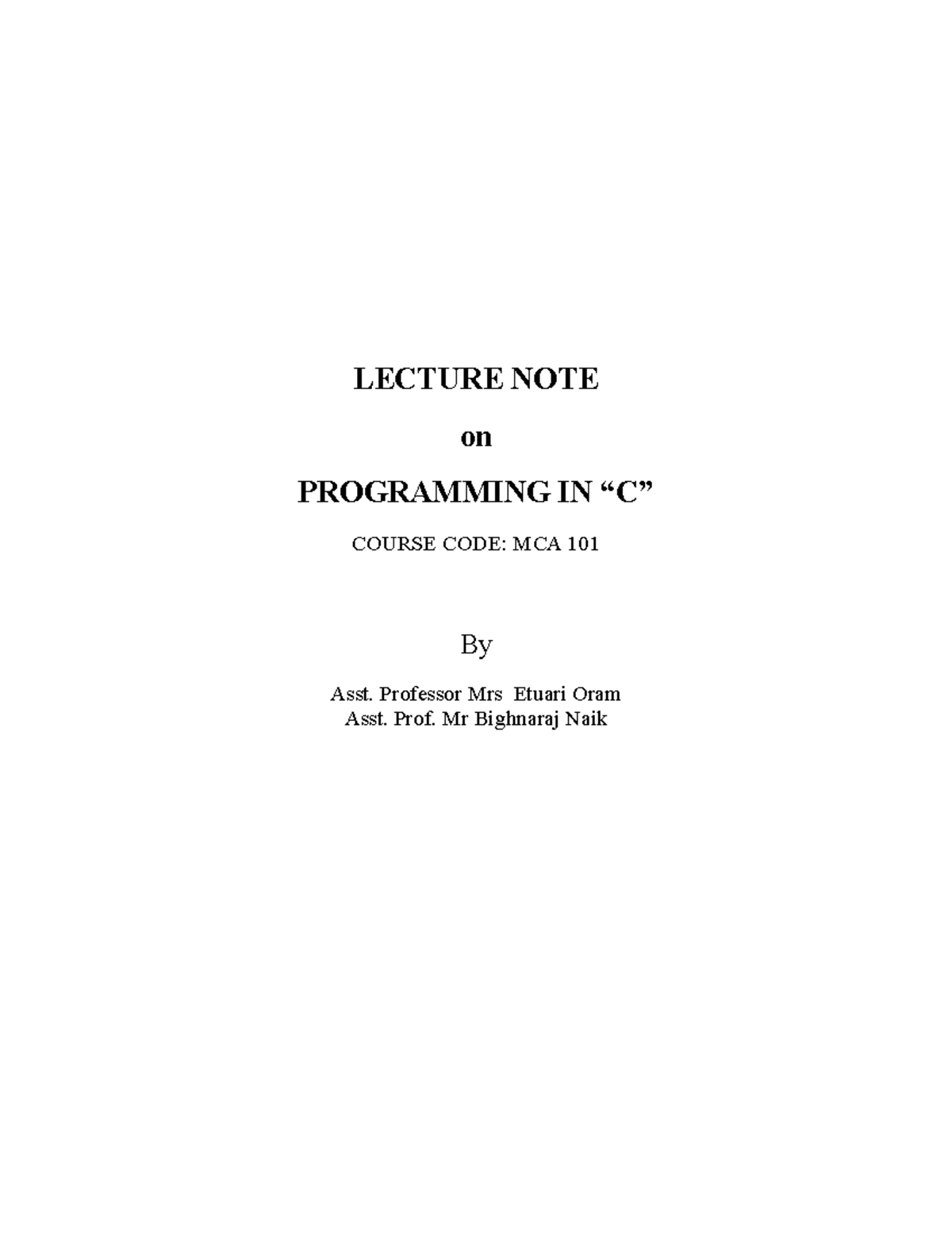 LECTURE NOTES on C PROGRAMMING - COURSE CODE: MCA 101 - Studocu