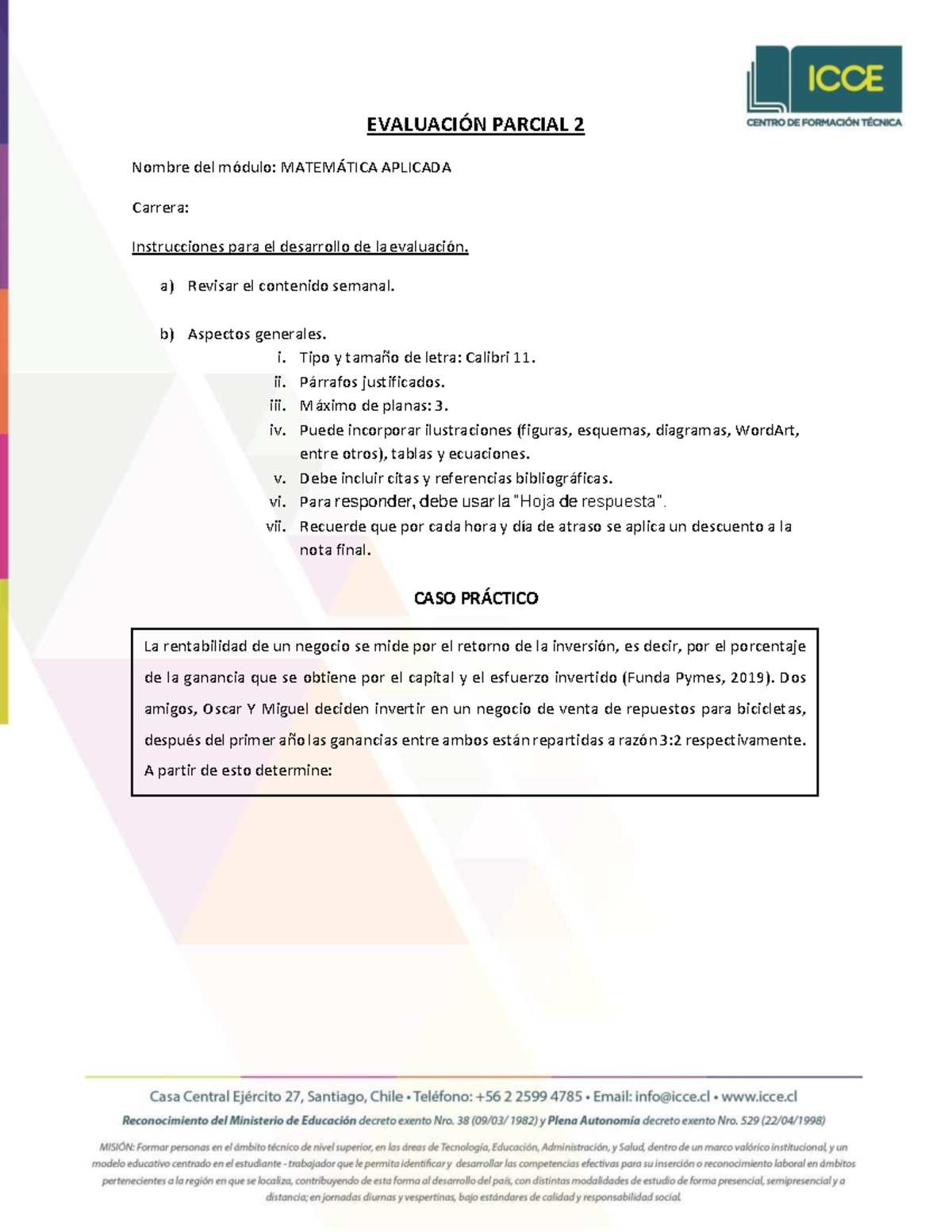 Evaluación Parcial 2 - Matemática Aplicada: Instrucciones y Caso Práctico - Studocu