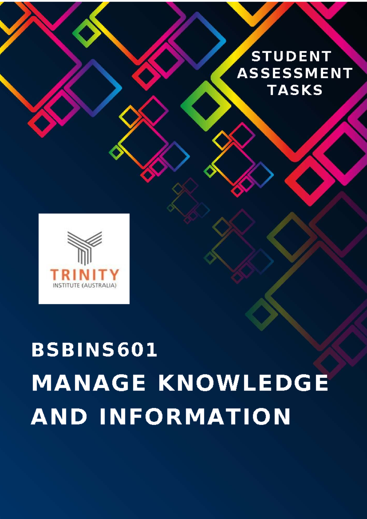 BSBINS601 Student Assessment Tasks: Knowledge & Info Management - Studocu