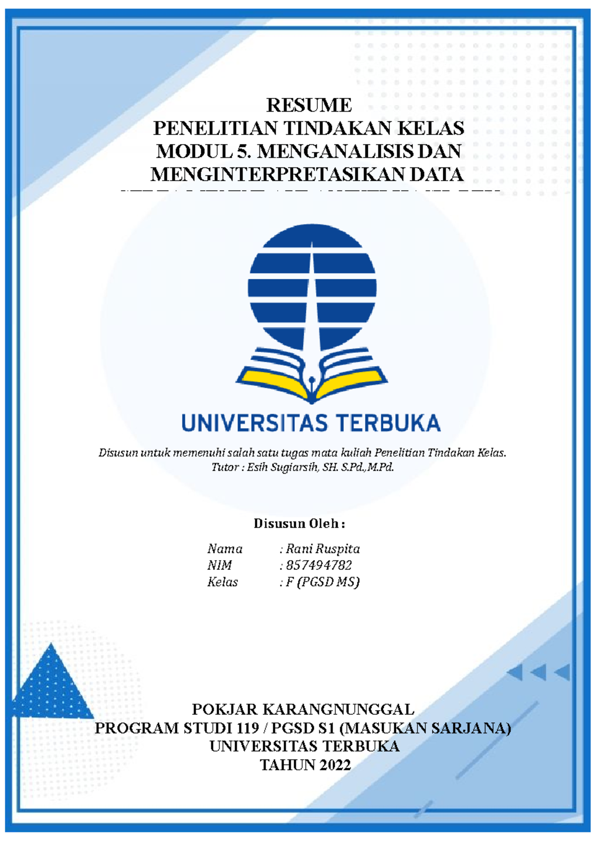 Analisis dan Interpretasi Data PTK Modul 5 Rani Ruspita 119 PGSD S1 - Studocu
