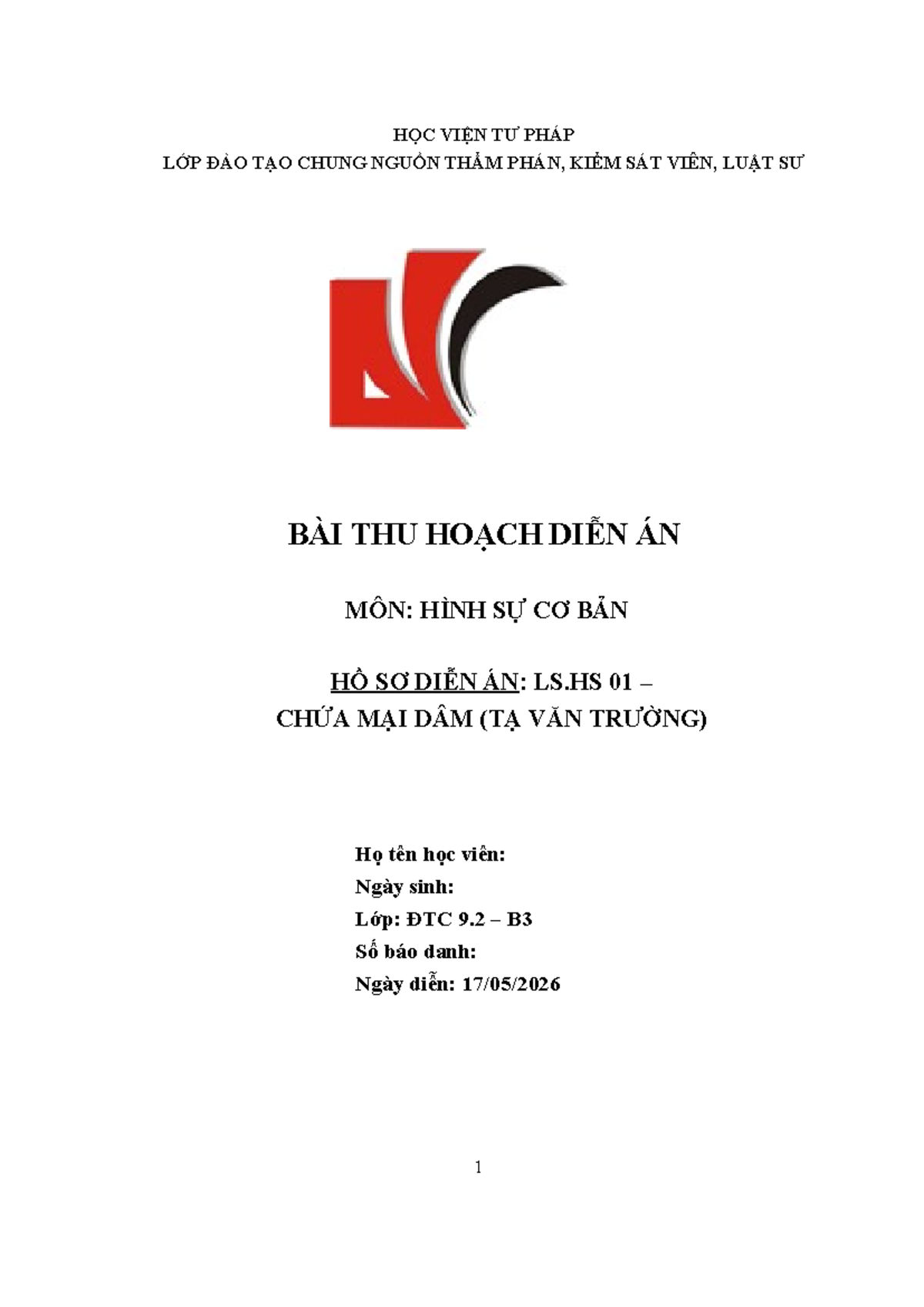 BÀI THU HOẠCH DIỄN ÁN MÔN: HÌNH SỰ CƠ BẢN - LS.HS 01 - Studocu