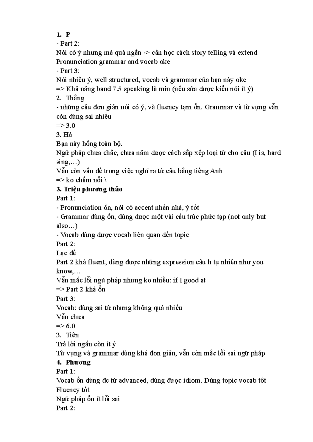 P - lllllll - 1. P Part 2: Nói có ý nhưng mà quá ngắn -> cần học cách ...