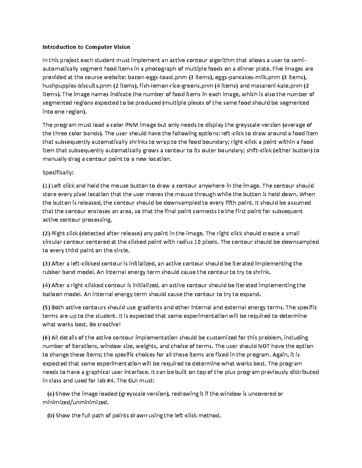 Introduction-to-computer-vision - Introduction to Computer Vision In this project each student ...