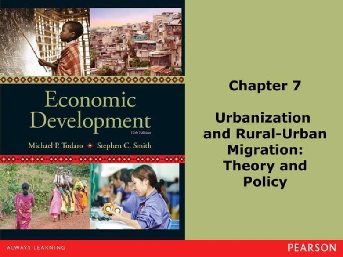 Chapter 7: Economic Development, Urbanization & Migration Theory (OO ...