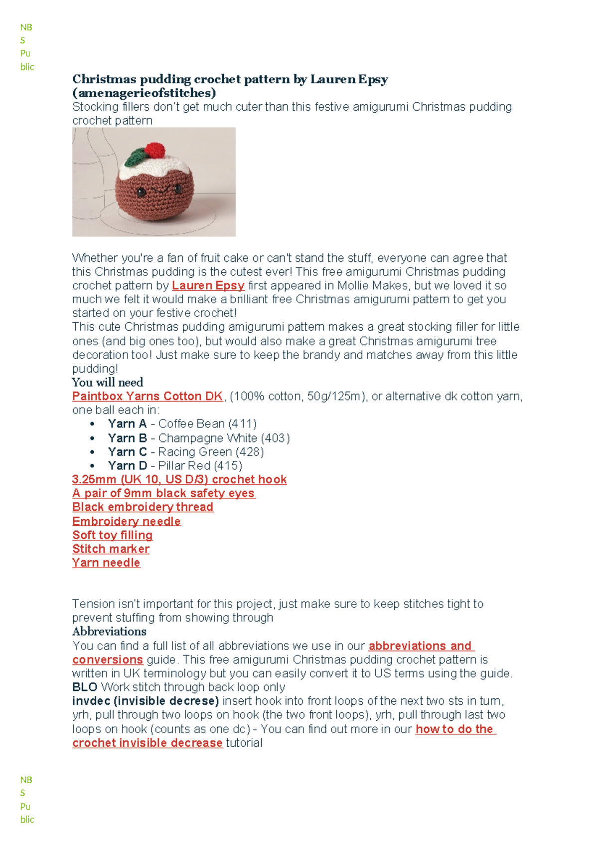 Christmas pudding crochet pattern by Lauren Epsy - This free amigurumi ...