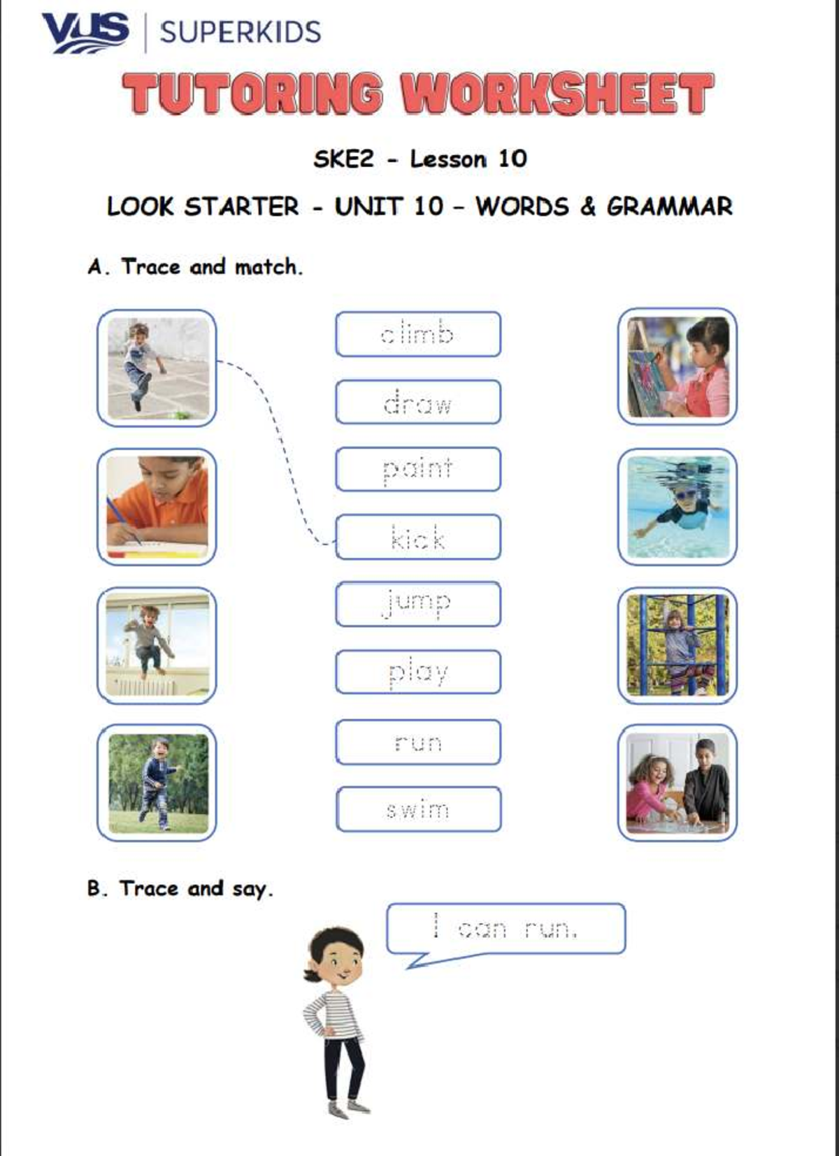 VUS SKE2 Lesson 10: Superkids Worksheet on Actions - Studocu