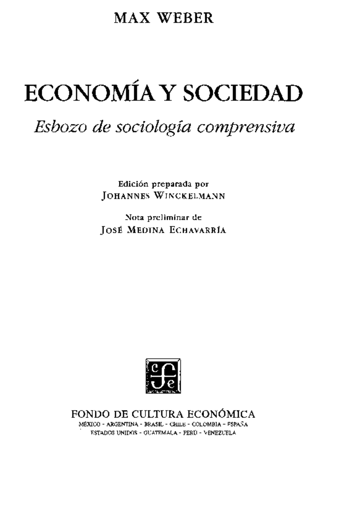 MAX WEBER: ECONOMÍA Y SOCIEDAD - Análisis de la Dominación Legal y ...
