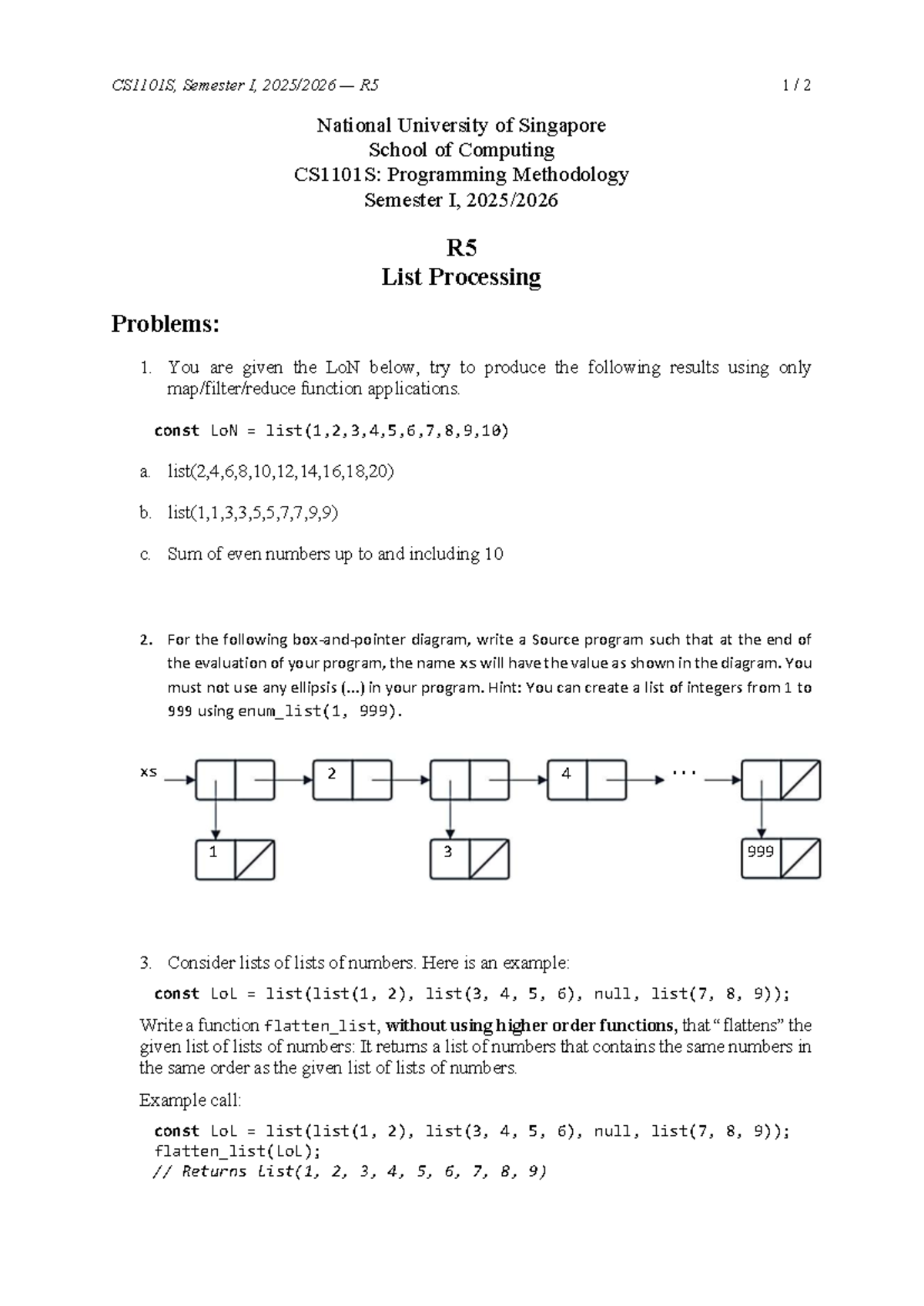 CS1101S: Semester I, R5 List Processing Problems & Reflection - Studocu