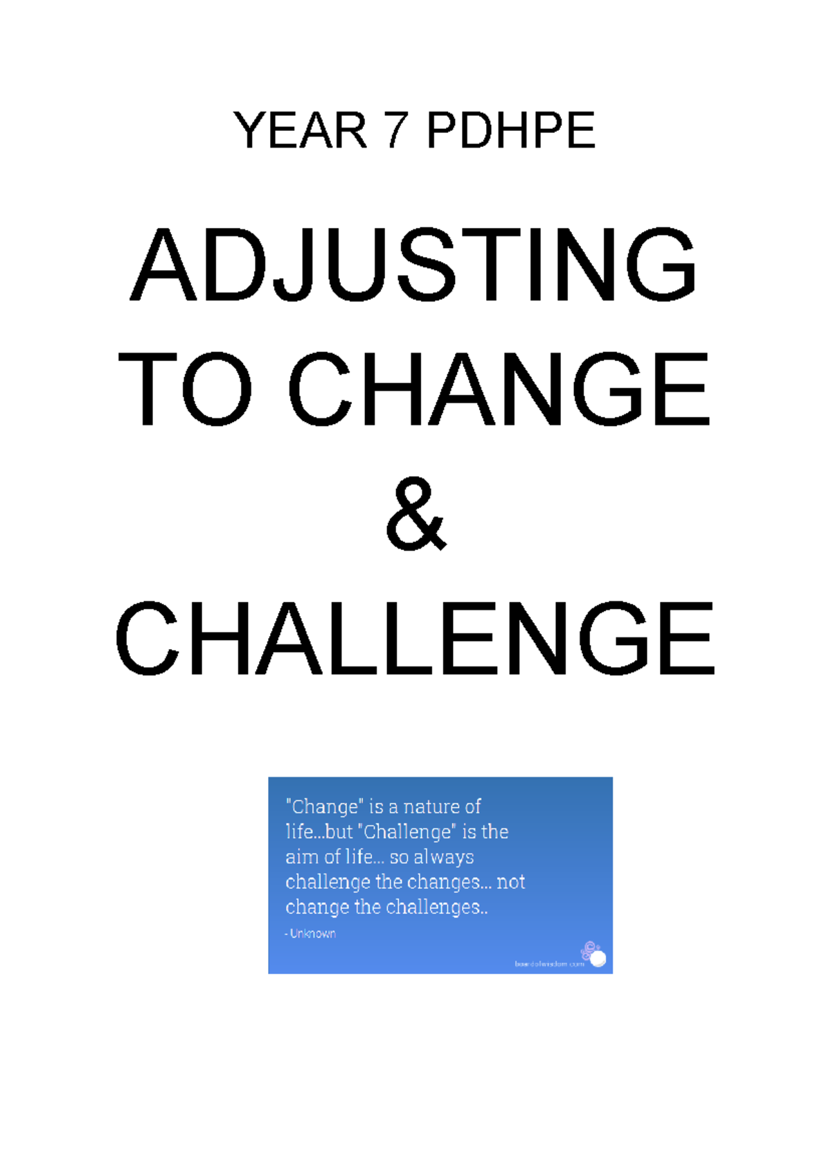 YEAR 7 PDHPE: Adjusting to Change & Challenge - Unit 1 Learning Tasks ...