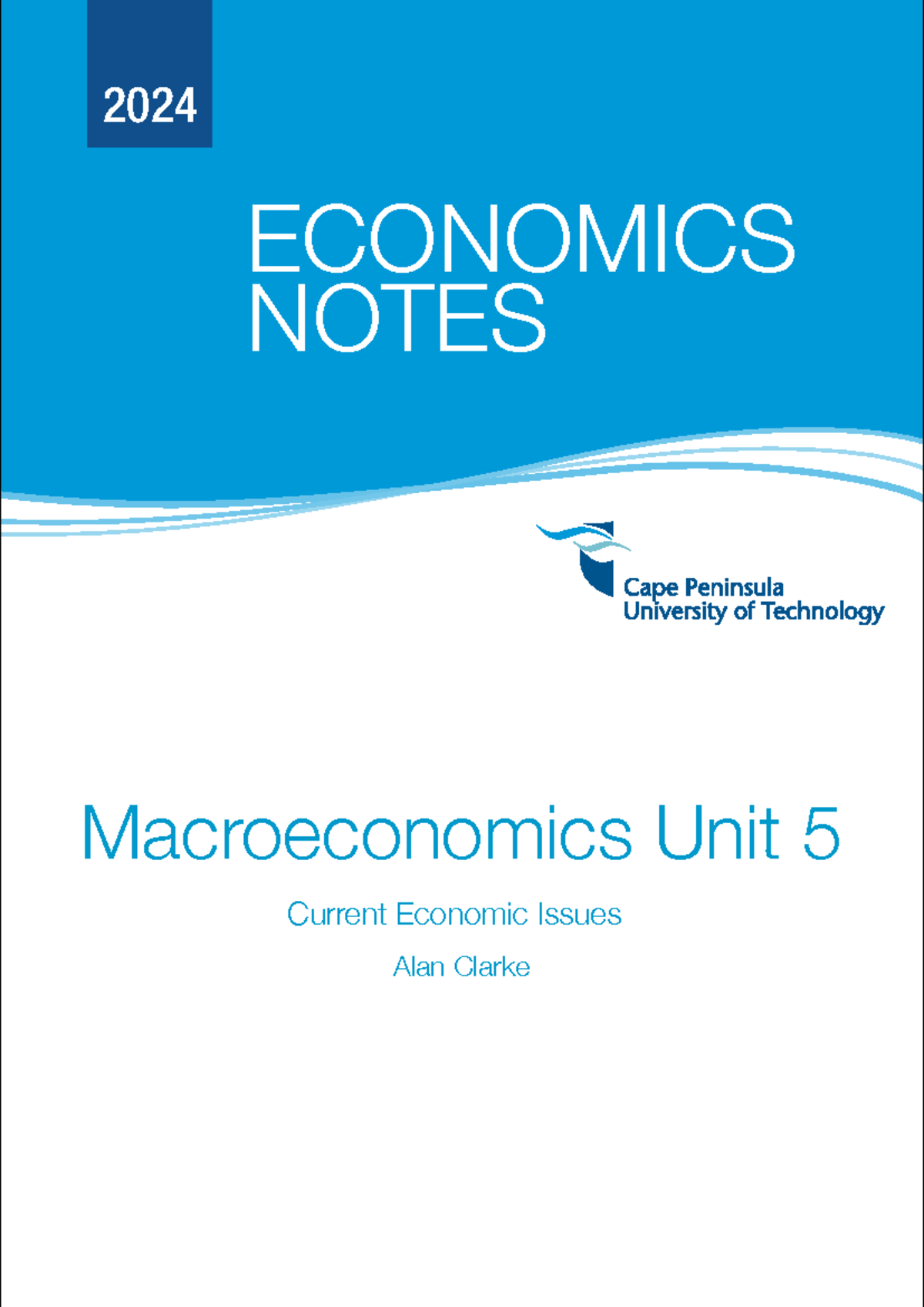 2024 MACROECONOMICS UNIT 5 Notes on Current Economic Issues - Studocu