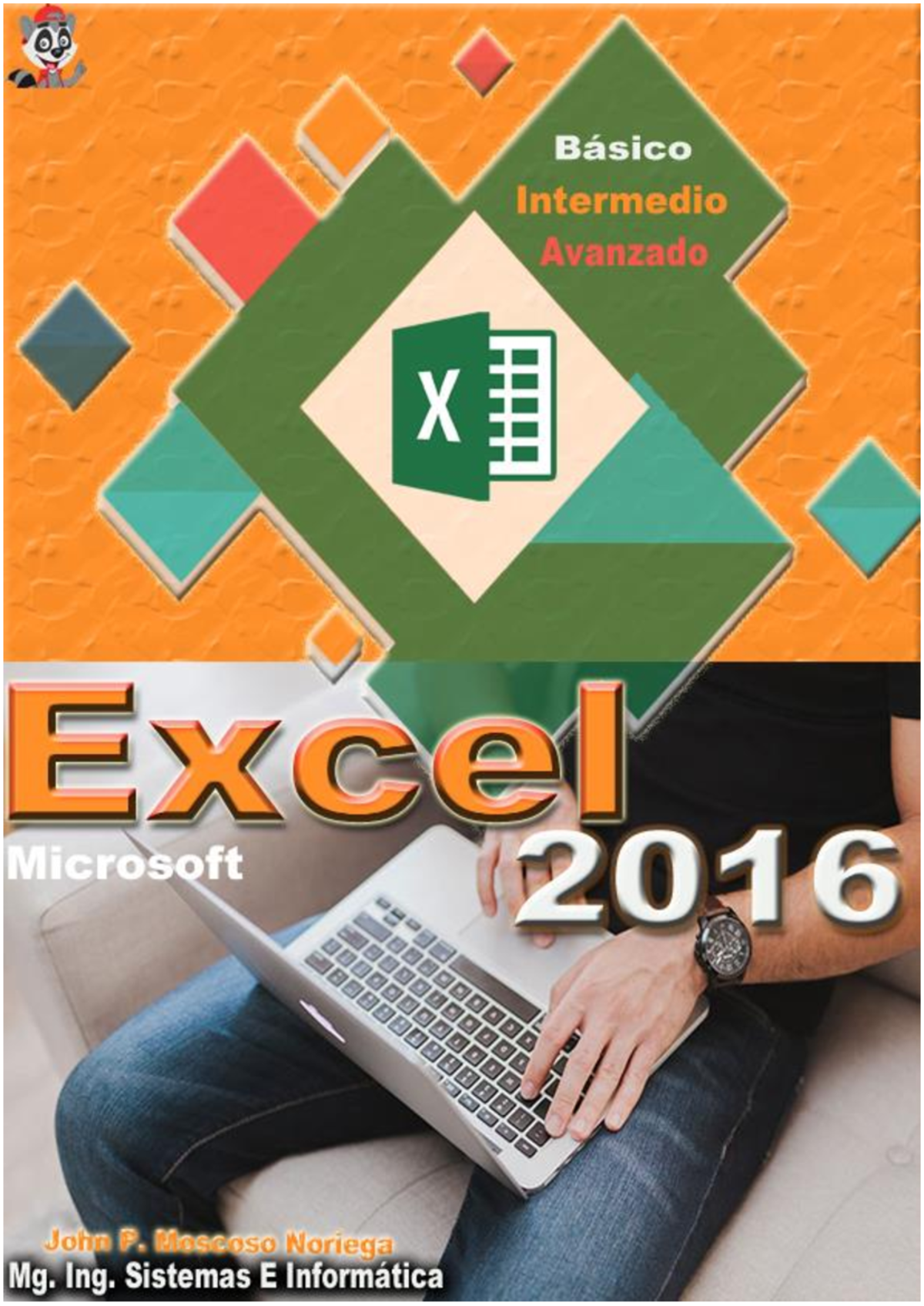 Guía Completa de Microsoft Excel 2016 - Mg. John P. Moscoso Noriega ...